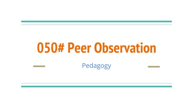 050# Peer Observation.pptx