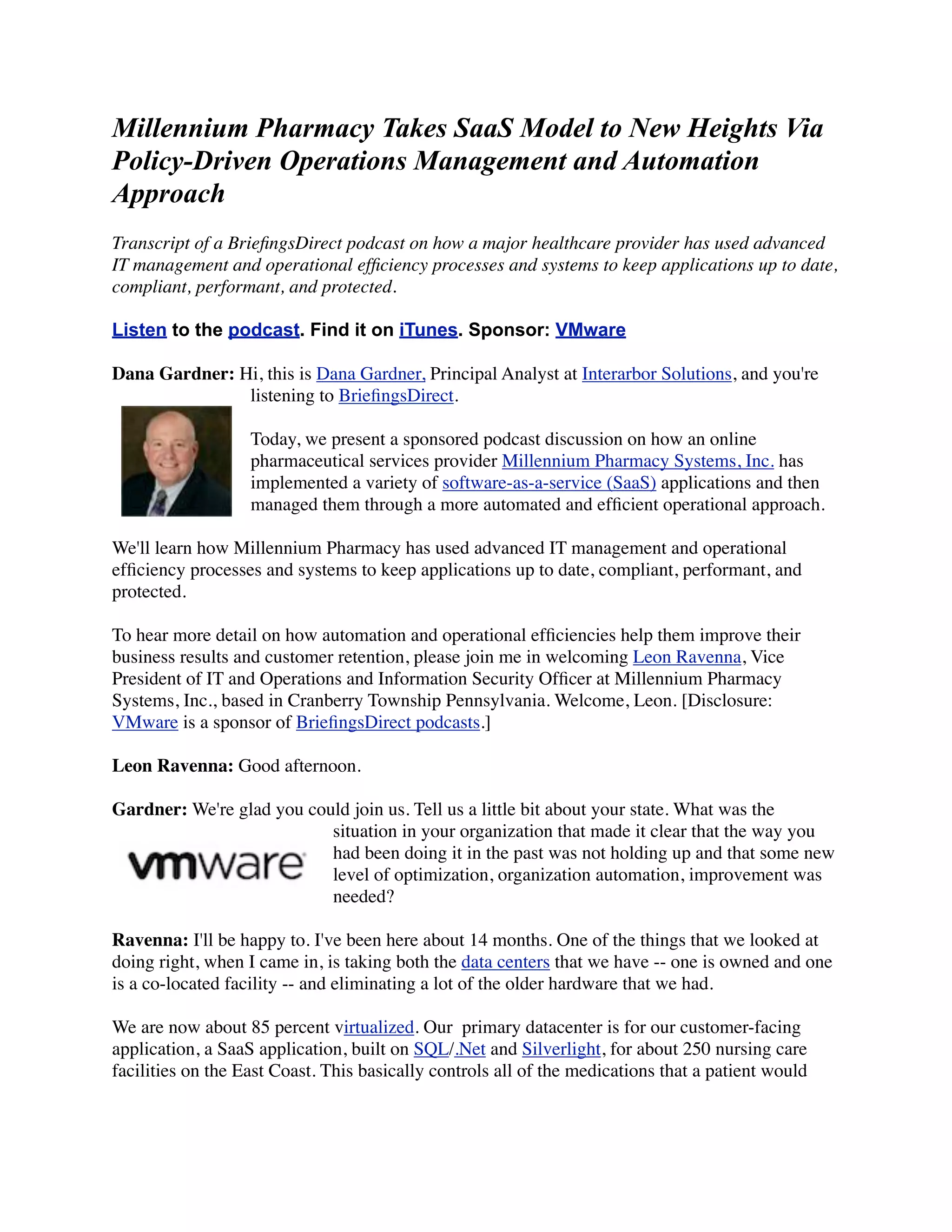 Millennium Pharmacy Takes SaaS Model to New Heights Via Policy-Driven ...