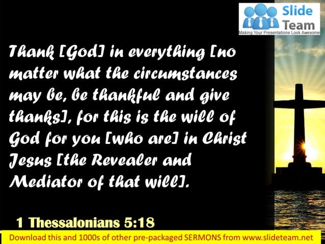 0514 1 thessalonians 518 give thanks in all circumstances power point ...