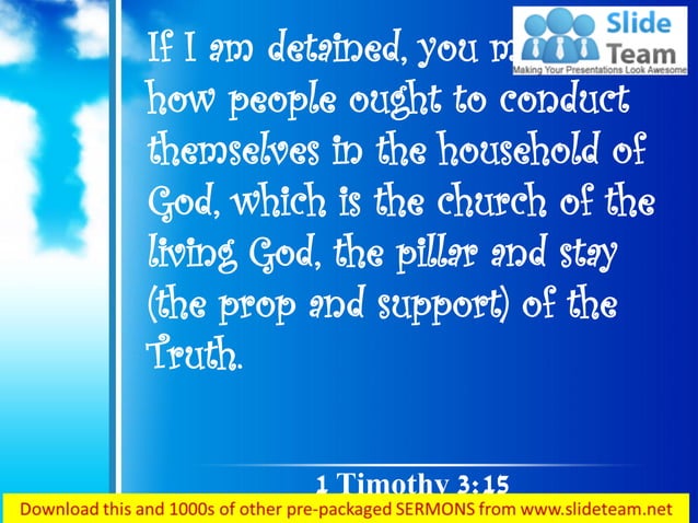 0514 1 timothy 315 foundation of the truth power point church sermon | PDF