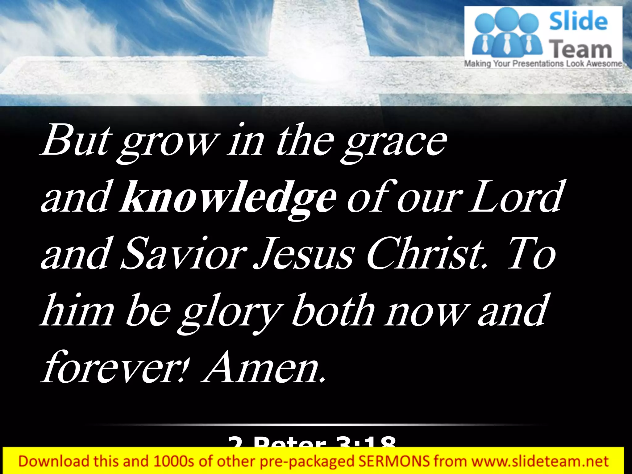 0514 2 peter 318 our lord and savior jesus christ power point church ...