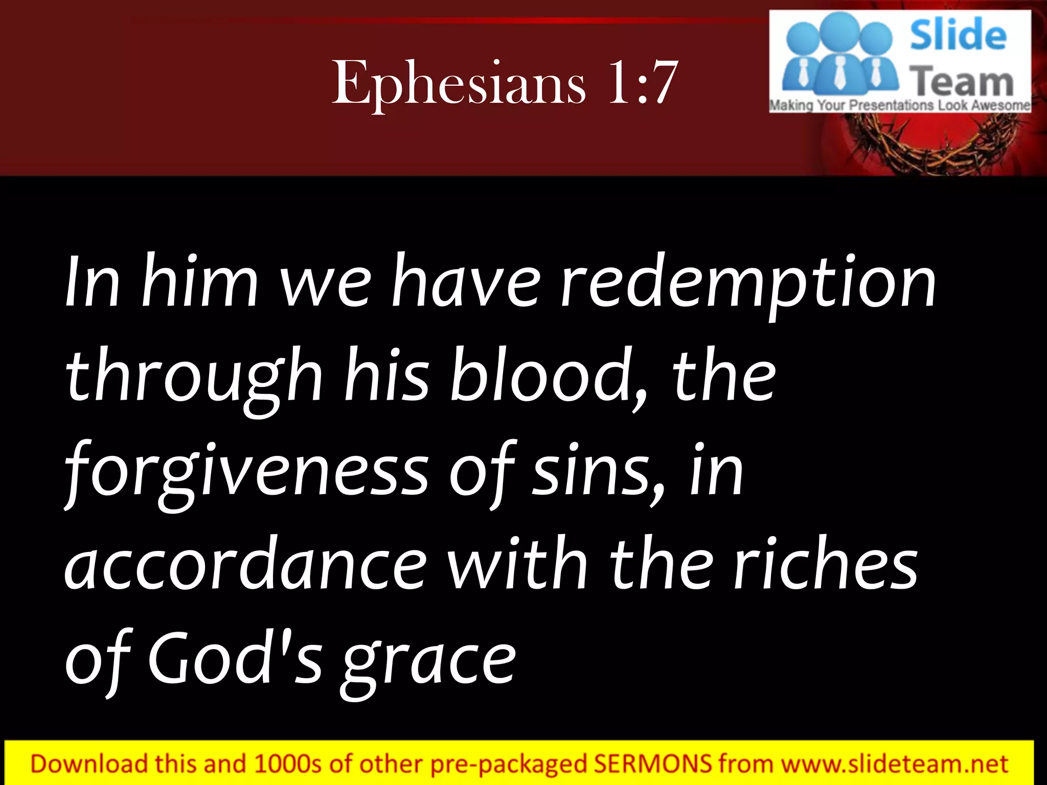 0514 ephesians 17 we have redemption through his blood power point ...