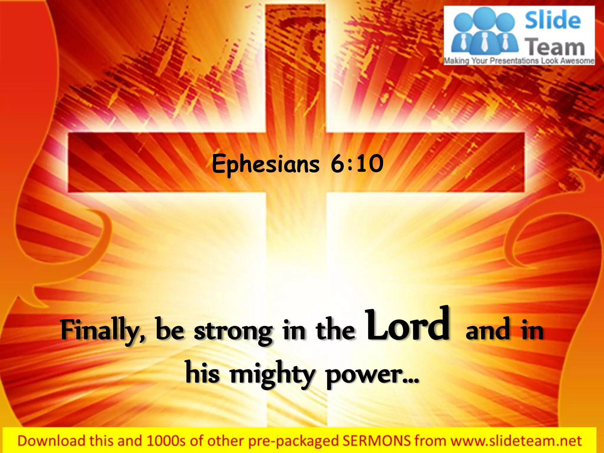 0514 ephesians 610 finally be strong in the lord power power point ...