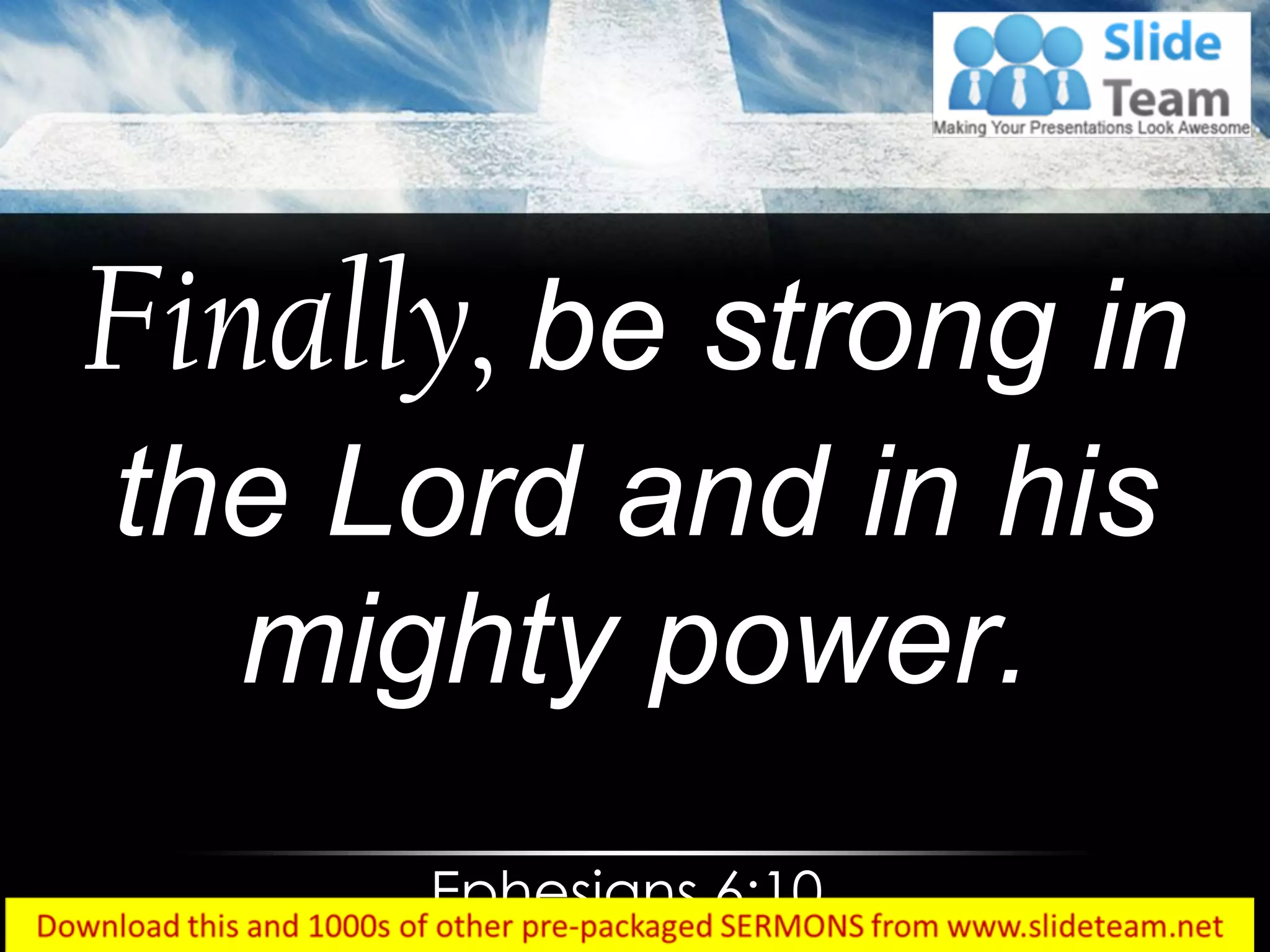 0514 ephesians 610 the lord and in his mighty power point church sermon ...