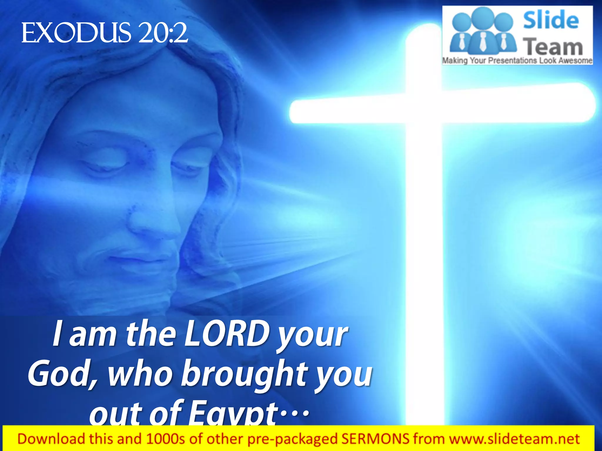 0514 exodus 202 i am the lord your god power point church sermon | PDF