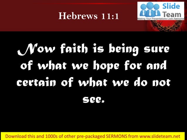 0514 hebrews 111 now faith is being sure power point church sermon | PPT