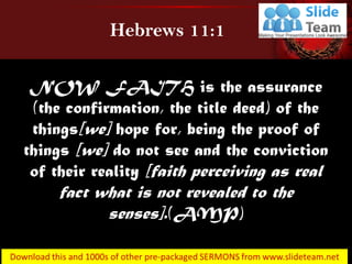 0514 hebrews 111 now faith is being sure power point church sermon | PPT