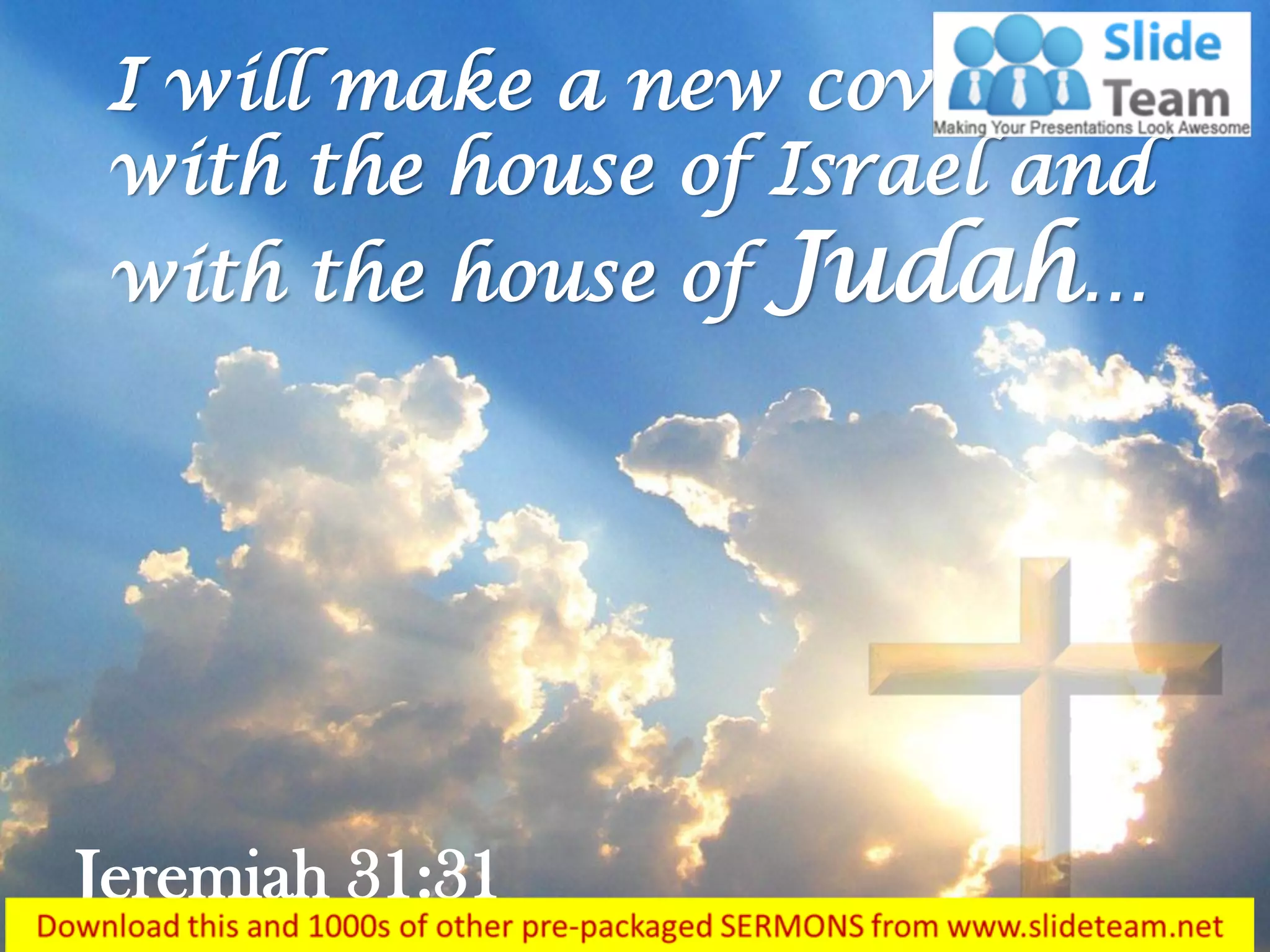 0514 jeremiah 3131 the house of judah power point church sermon | PDF