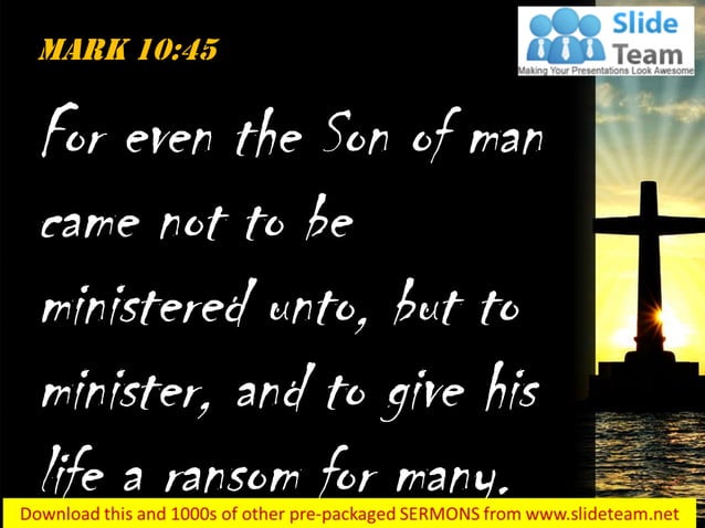 0514 mark 1045 the son of man did power point church sermon | PDF
