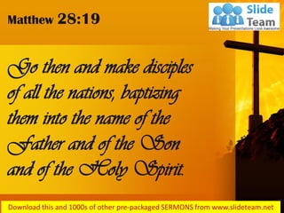 0514 matthew 2819 in the name of the father power point church sermon | PDF