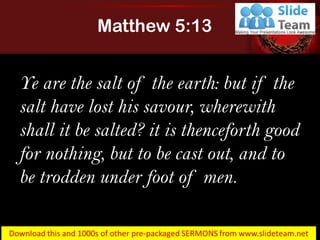 0514 matthew 513 the salt of the earth power point church sermon | PDF