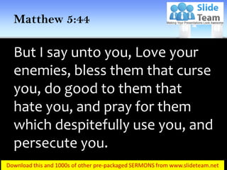0514 matthew 544 love your enemies and pray power point church sermon | PDF
