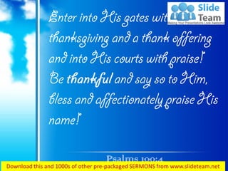 0514 psalms 1004 enter his gates with thanksgiving power point church ...