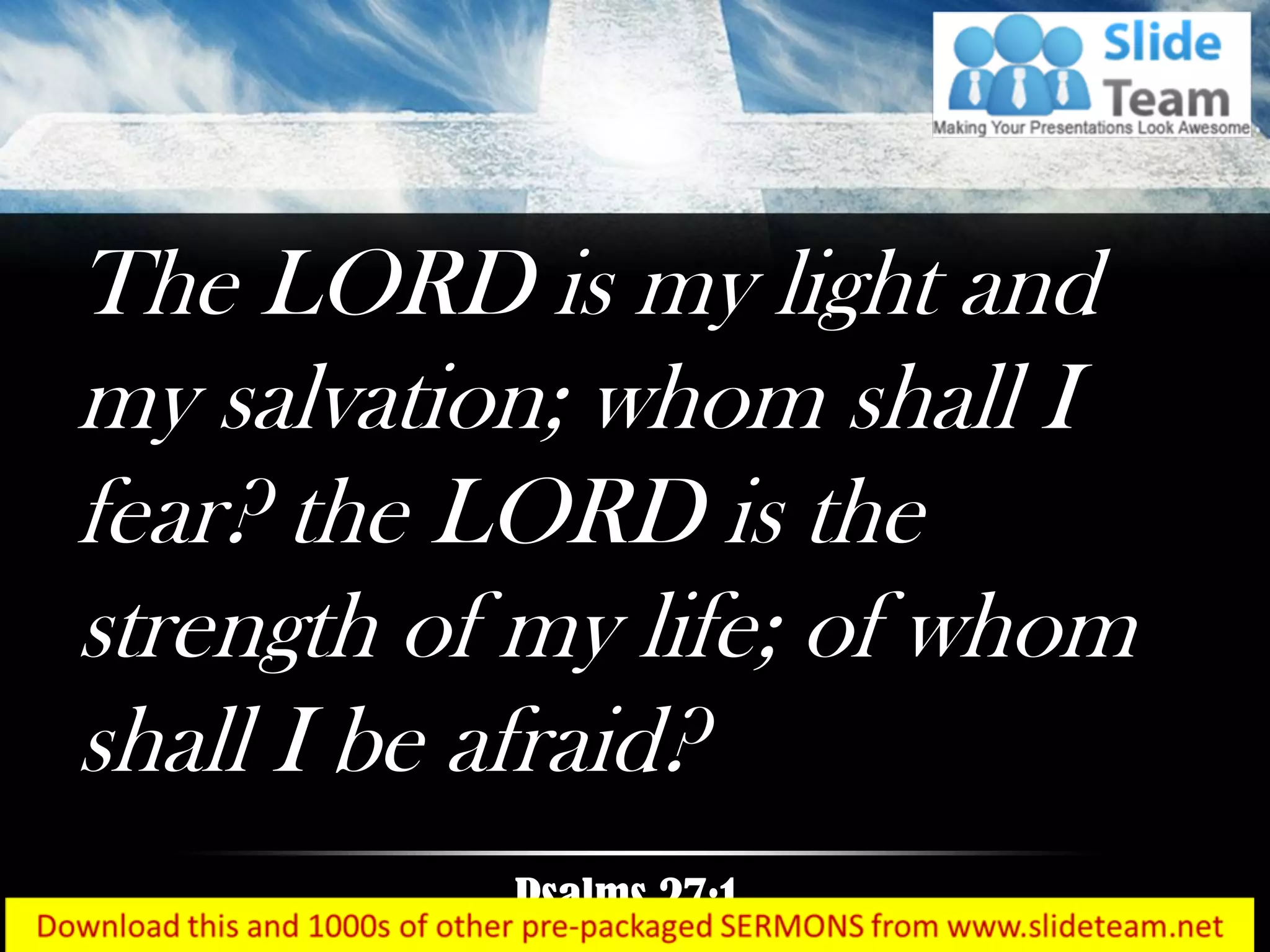 0514 psalms 271 the lord is my light power point church sermon | PDF