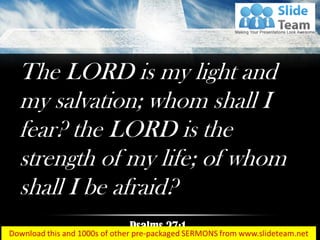 0514 psalms 271 the lord is my light power point church sermon | PDF