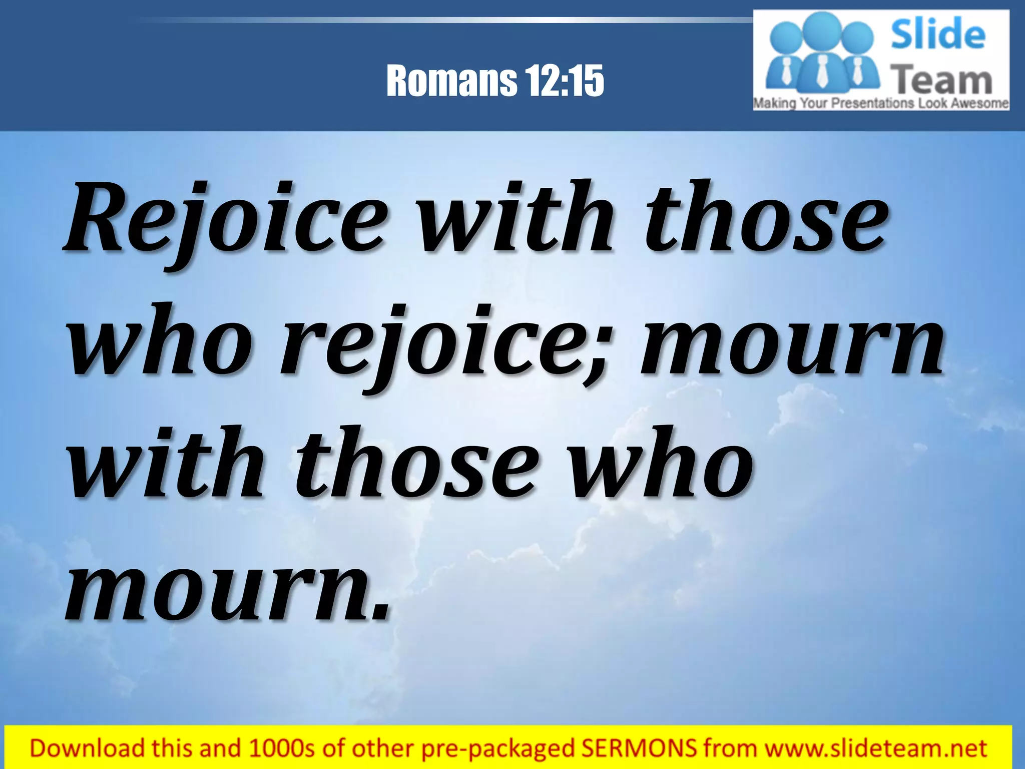 0514 romans 1215 rejoice with those power point church sermon | PDF