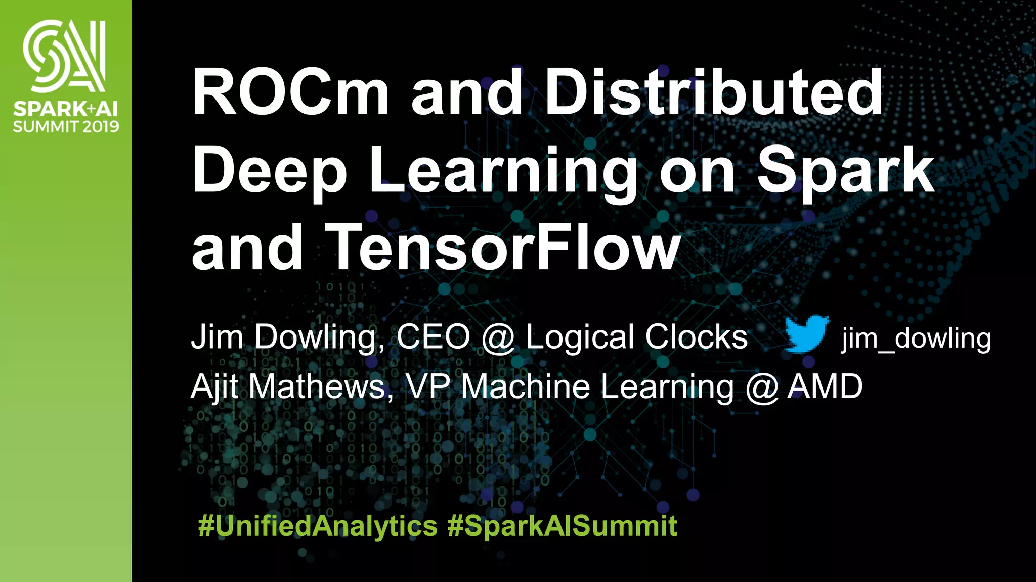 ROCm and Distributed Deep Learning on Spark and TensorFlow | PDF
