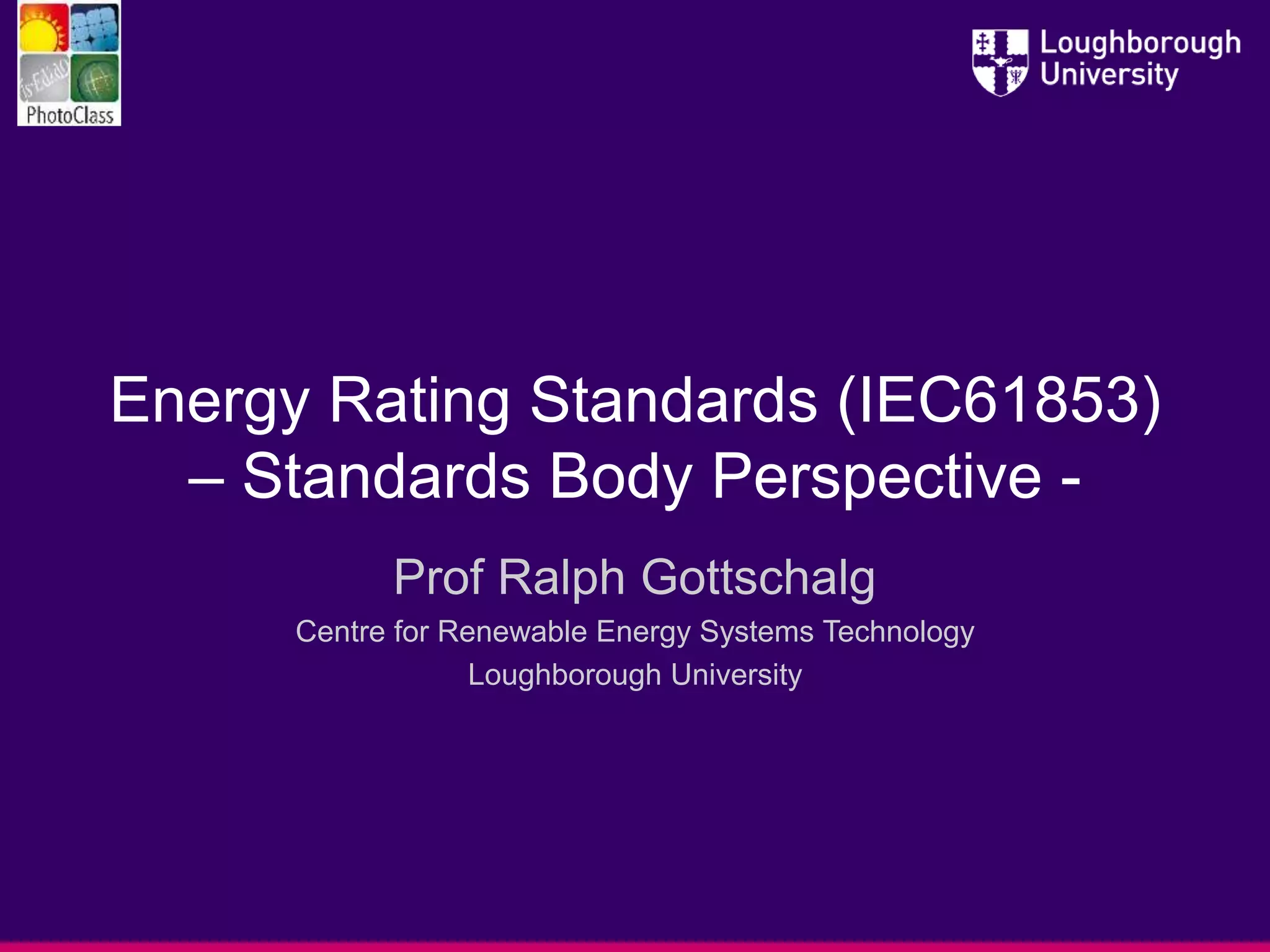 05 2017 03_ralph_gottschalg_standardsbodyperspective | PPT