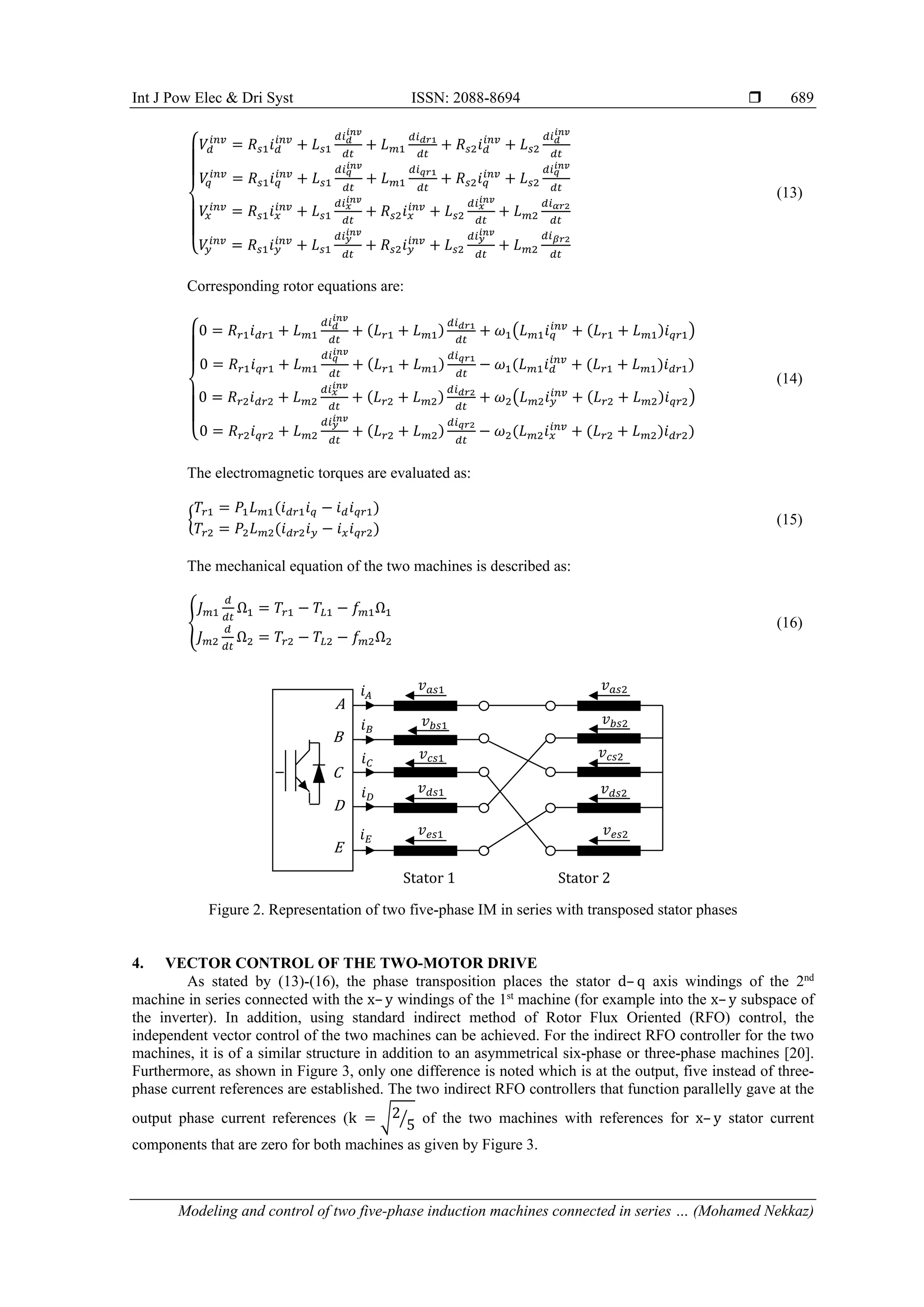 Modeling And Control Of Two Five Phase Induction Machines Connected In Series Powered By Matrix