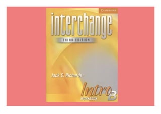 PDF⚡ Interchange Intro Workbook B (Interchange Third Edition) | PPT