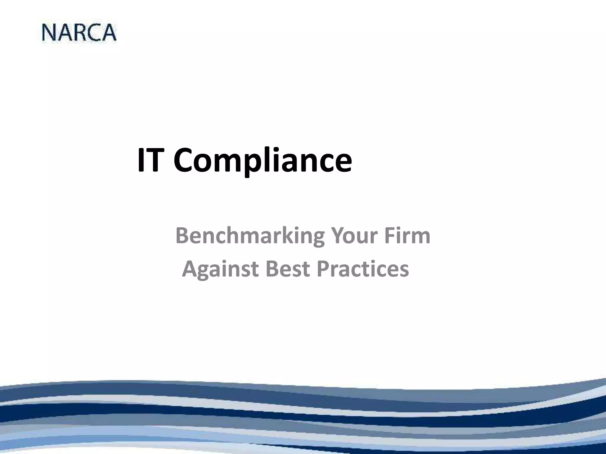 NARCA Presentation - IT Best Practice | PPT