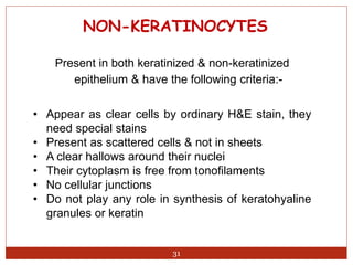 Non Keratinized Mucosa