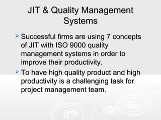 054 JIT and Quality Management System | PPT