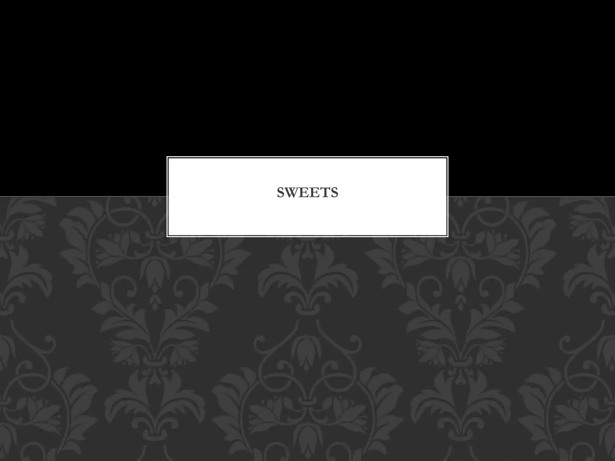 Sweets | PPTX