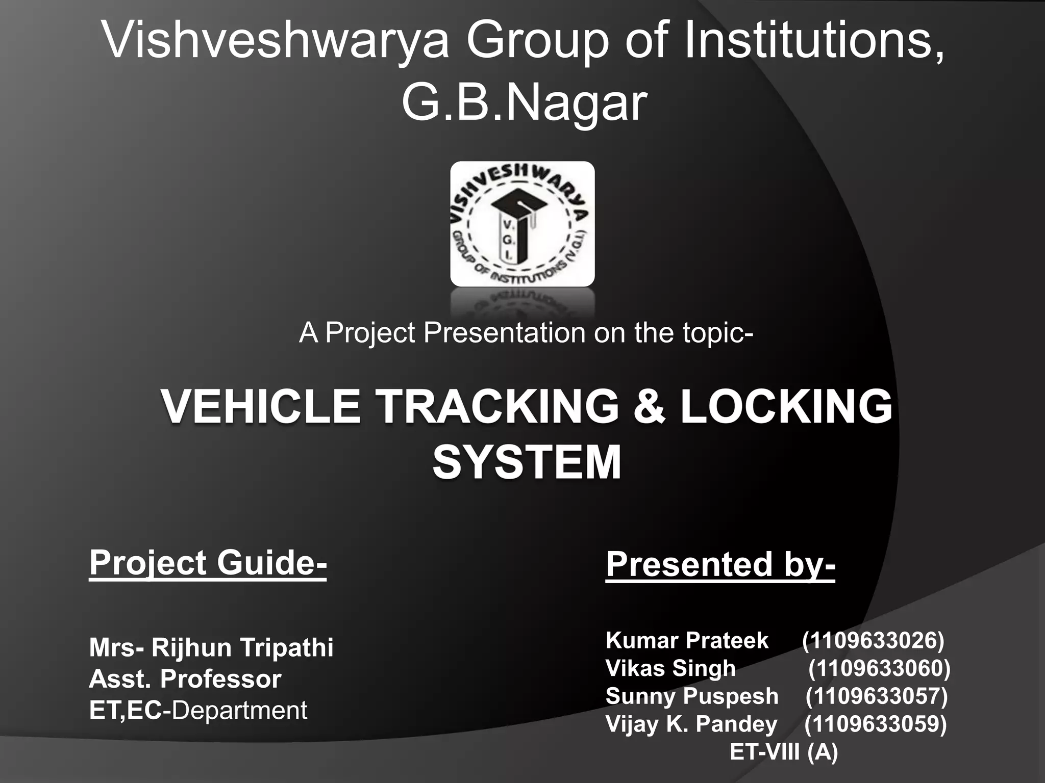 Vehicle Tracking and Locking System | PPTX