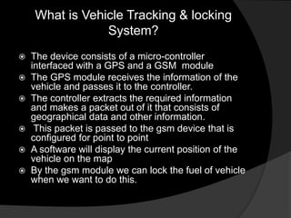 Vehicle Tracking and Locking System | PPTX