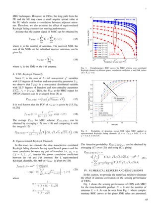 Performance of cognitive radio networks with maximal ratio combining over correlated Rayleigh ...
