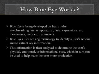 Blue Technologies : Blue Brain & Blue Eyes | PPTX
