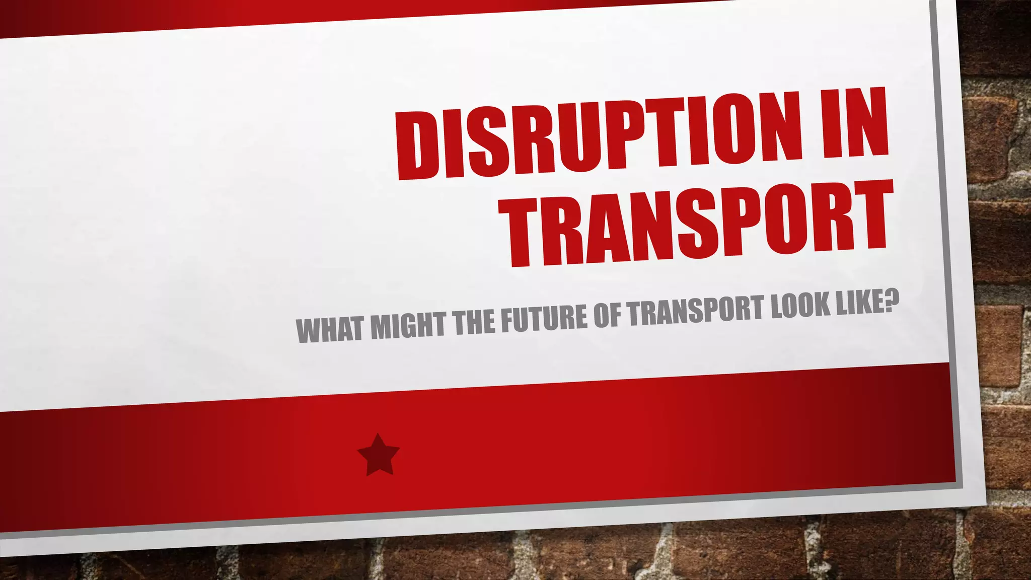 15 941091 Disruption in Transportation | PPT