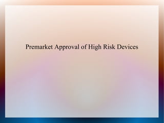 IDE_class III Devices PPT | PPT