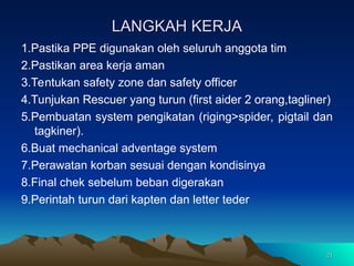 05A LOWERING DAN LIFTING SYSTEM VERTICAL RESCUE | PPT