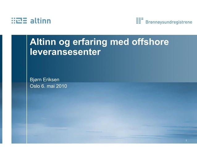Brønnøysundregistrene og Accenture om Altinn’s erfaring med bruk av offshore leveransesenter ...