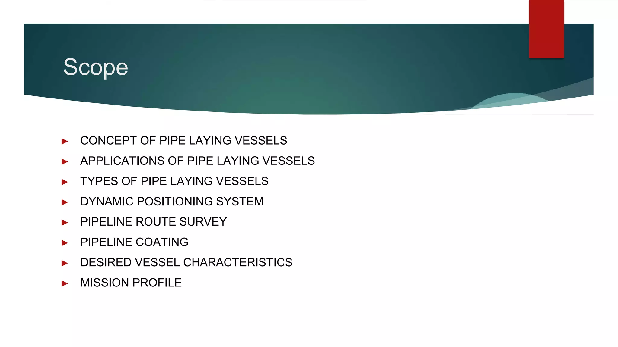 pipe laying vesel.pptx