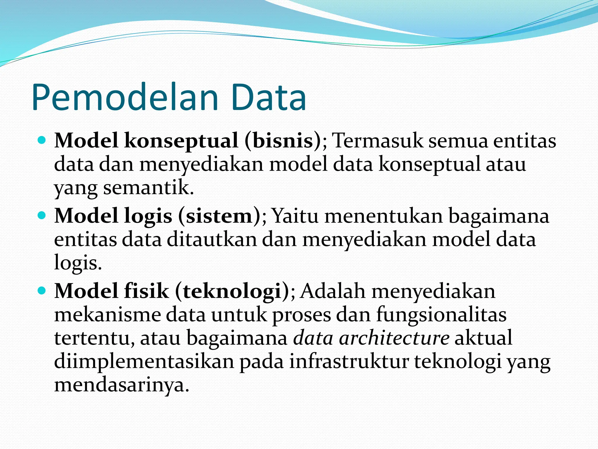Materi Kuliah Sistem Informasi 05 Arsitektur Data dalam Sistem Informasi.pptx