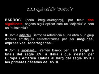 05 Barroc. 1 Introducció | PPT