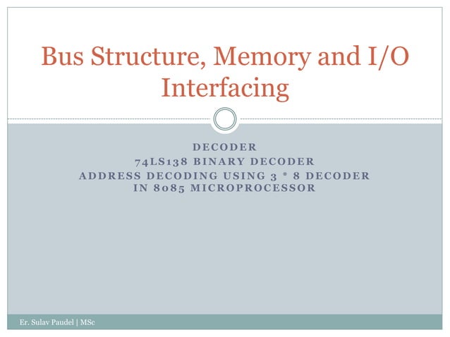 Bus Structure, Memory and I/O Interfacing | PPT