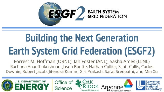 Building the Next Generation Earth System Grid Federation (ESGF2) | PPT