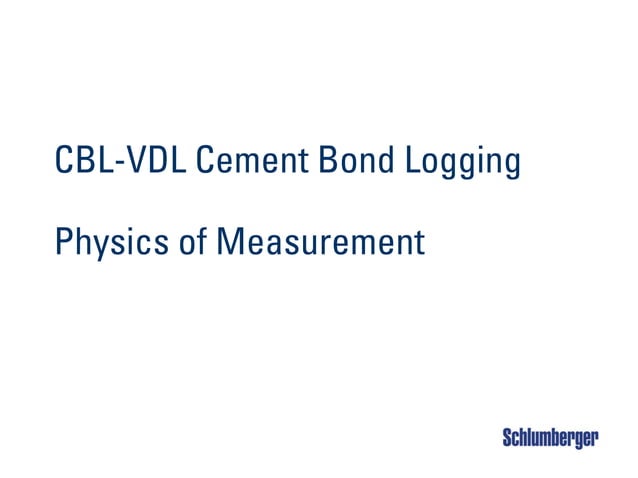 CBL-VDL Cement Bond Logging: Basic Theory & Interpretation | PDF