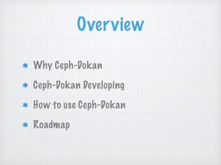 Ceph Day Beijing: Ceph-Dokan: A Native Windows Ceph Client | PDF