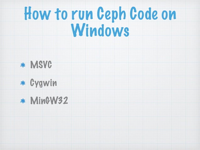 Ceph Day Beijing: Ceph-Dokan: A Native Windows Ceph Client | PDF