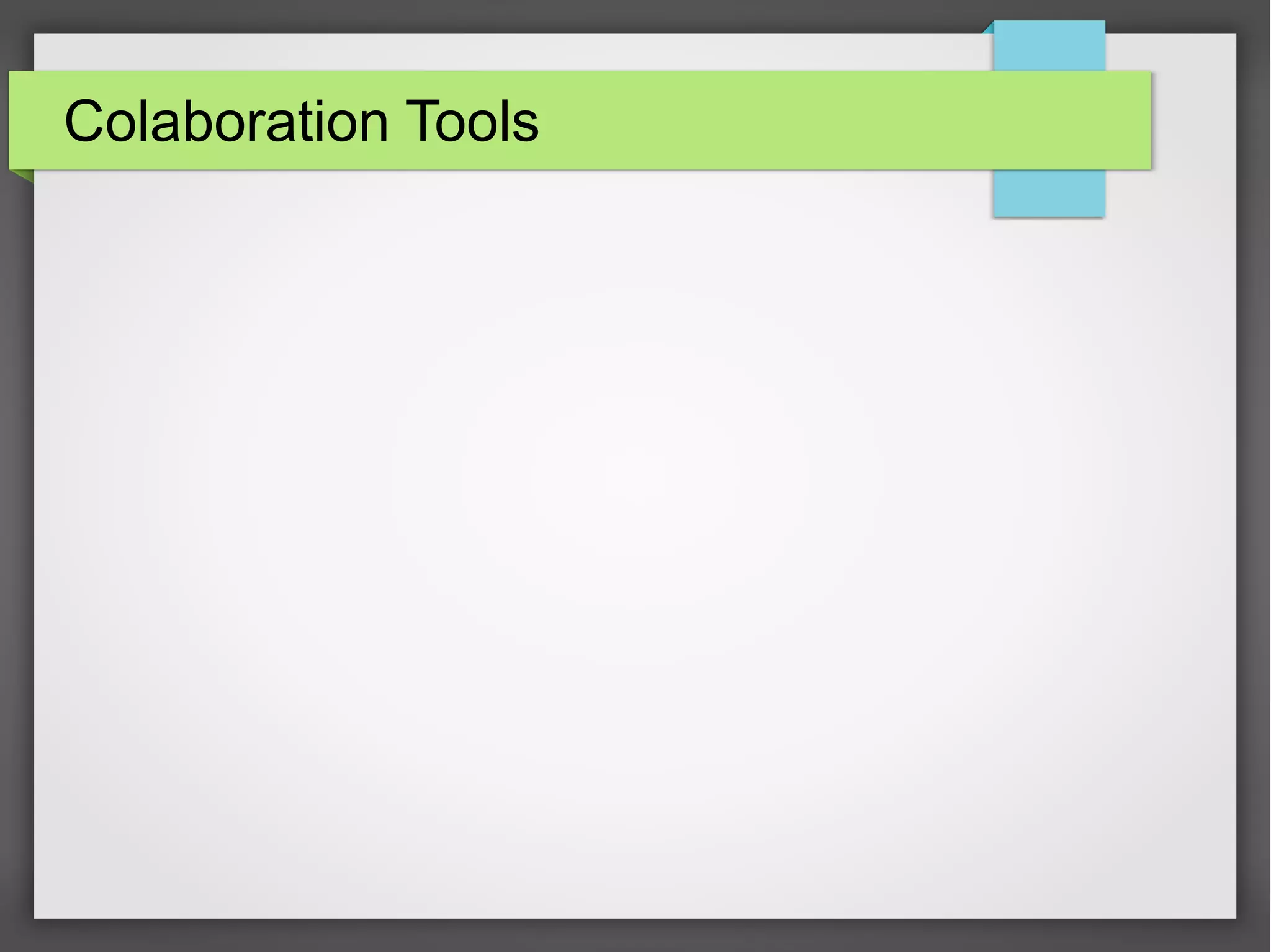 Collaboration Tools | PPT