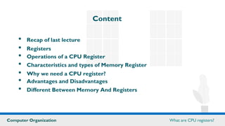 Computer Organization Characteristics and types of Memory Register ...