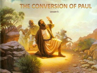 05 conversion of paul | PPTX