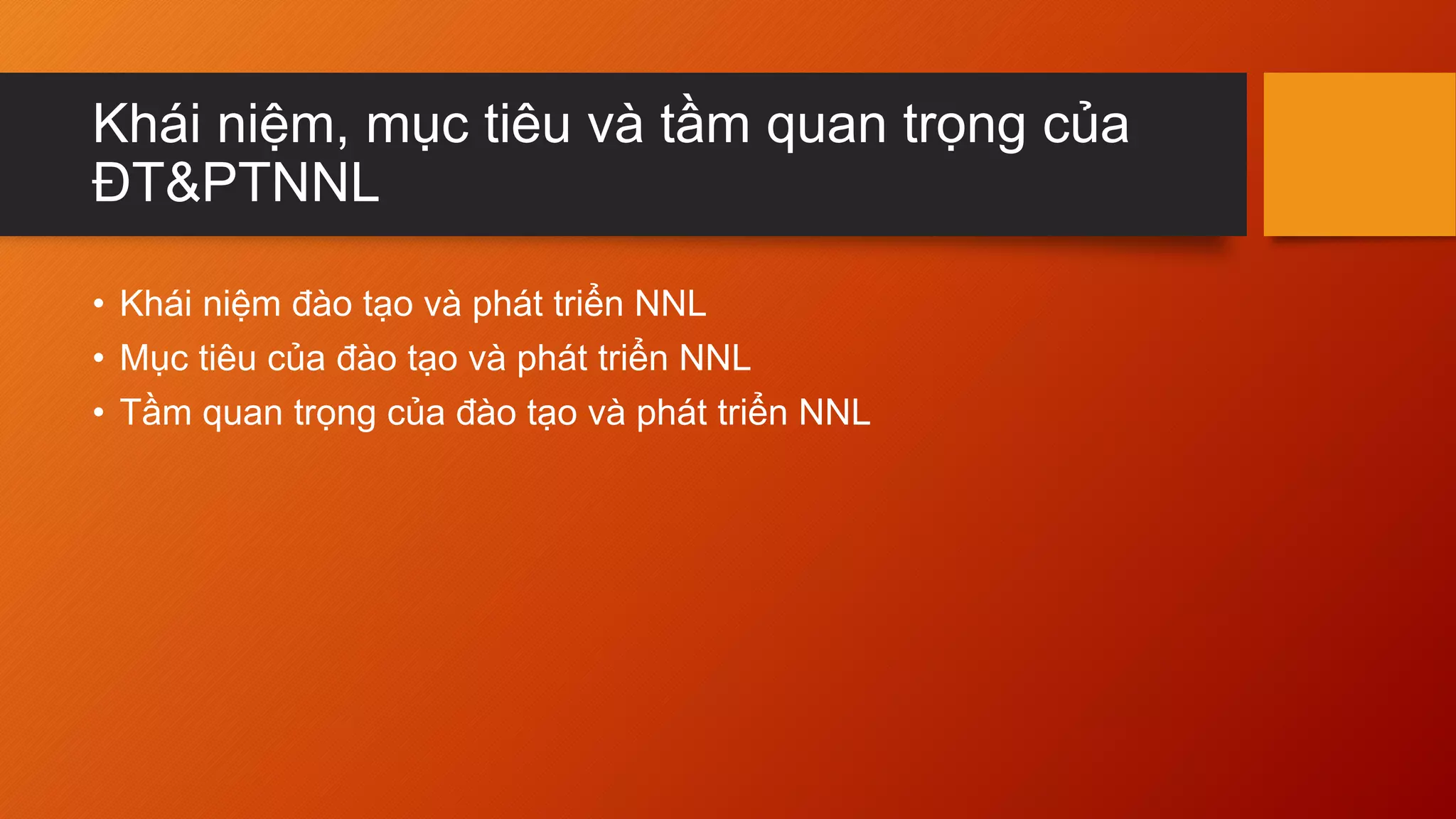 Đào tạo và phát triển nguồn nhân lưc | PPTX