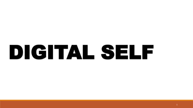 digital self topic for understanding self.pptx