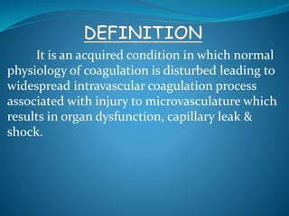 05 disseminated intravascular coagulation | PPTX
